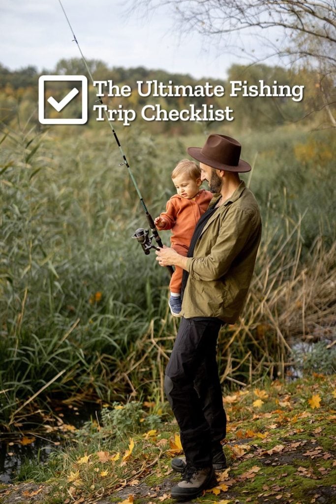 The Ultimate Fishing Trip Checklist - Trailer Parks Canada